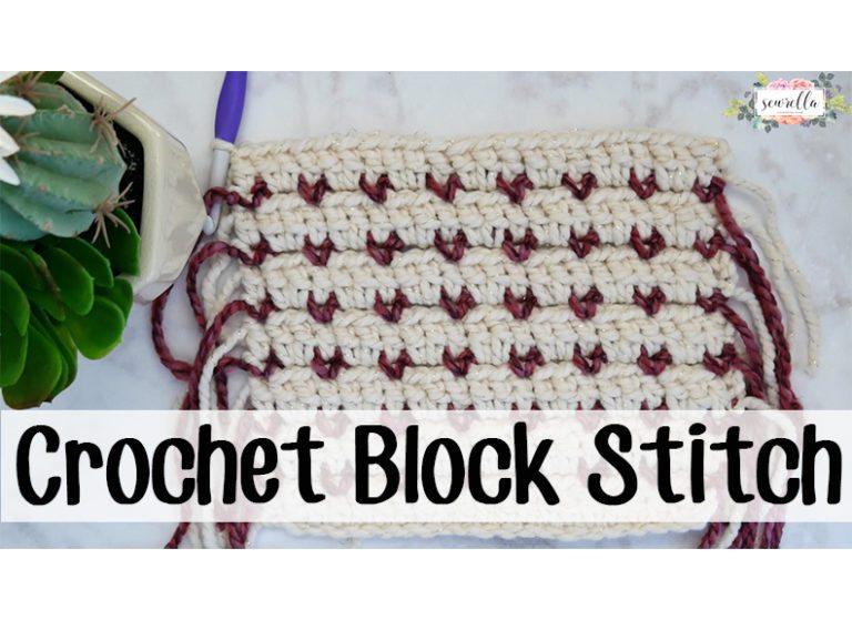 Crochet Block Stitch • Sewrella