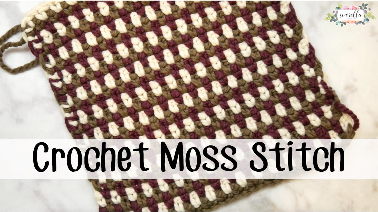 Crochet Moss Stitch • Sewrella