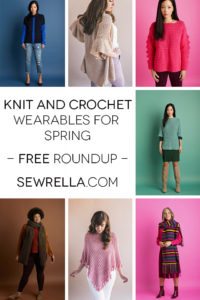 My Favorite Knit and Crochet Wearables for Spring • Sewrella